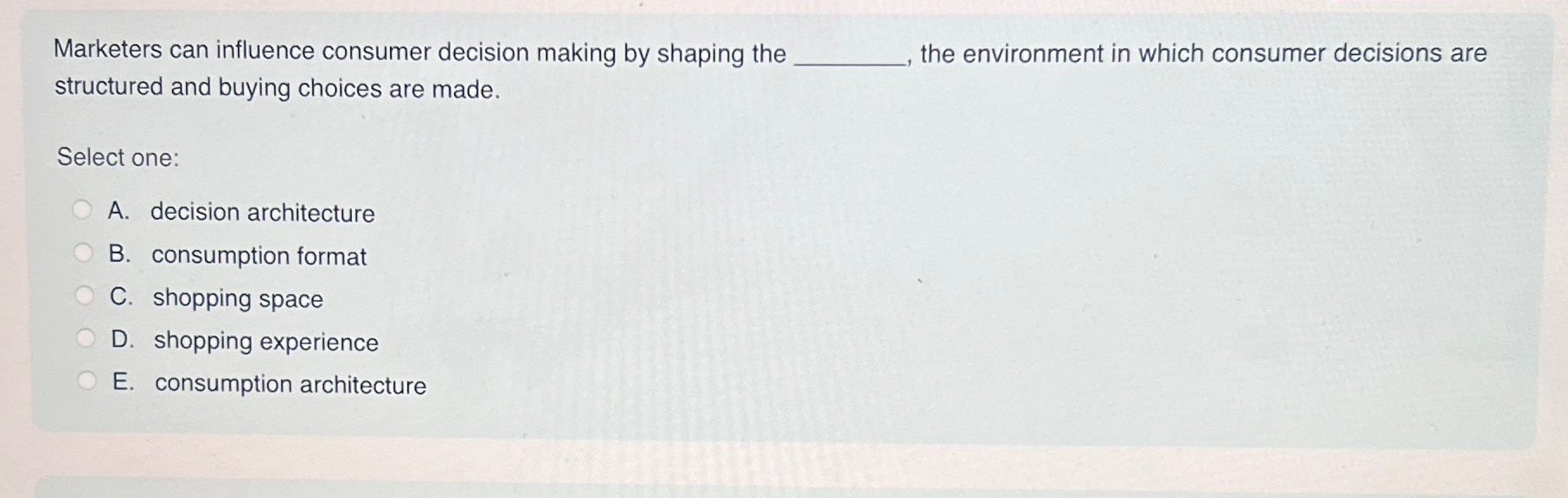 Solved Marketers can influence consumer decision making by | Chegg.com