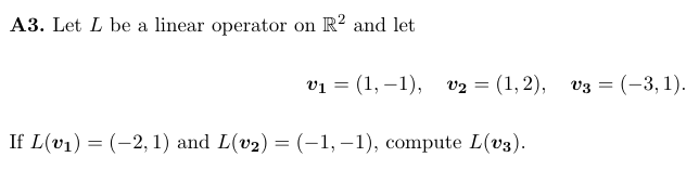 Solved A3. ﻿Let L ﻿be a linear operator on R2 ﻿and | Chegg.com