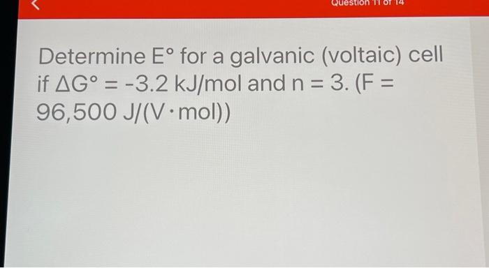 Solved Determine E∘ for a galvanic (voltaic) cell if | Chegg.com