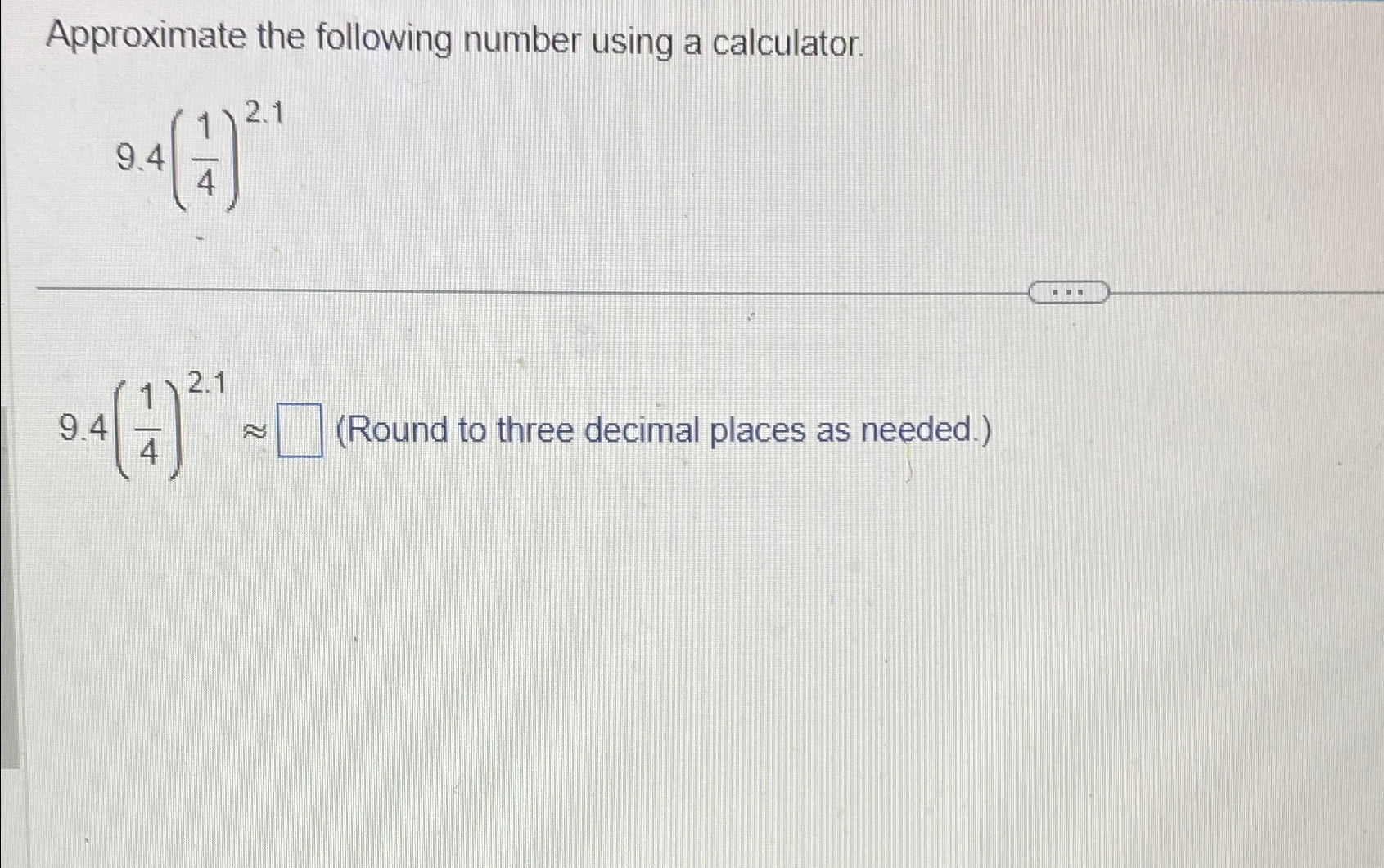 Solved Approximate the following number using a | Chegg.com