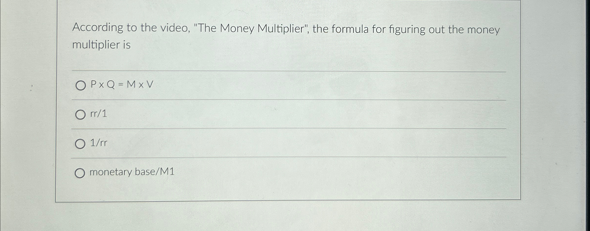 Solved According to the video, "The Money Multiplier", the | Chegg.com