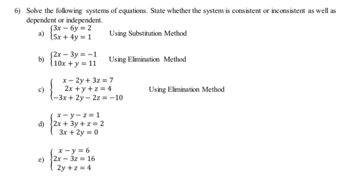 Solved 6) Solve the following systems of equations. State | Chegg.com