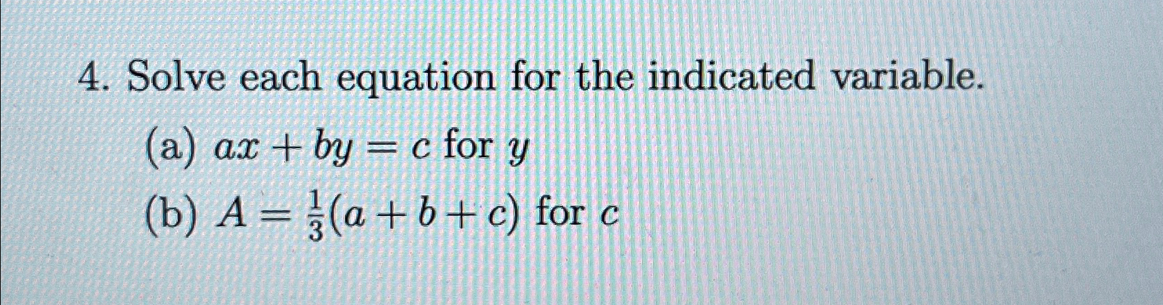 Solved Solve each equation for the indicated | Chegg.com