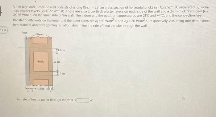 Solved Consider a 5-m-high, 8-m-long, and 0.22-m-thick wall | Chegg.com