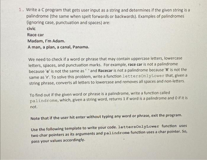 Solved Write A C Program That Gets User Input As A String