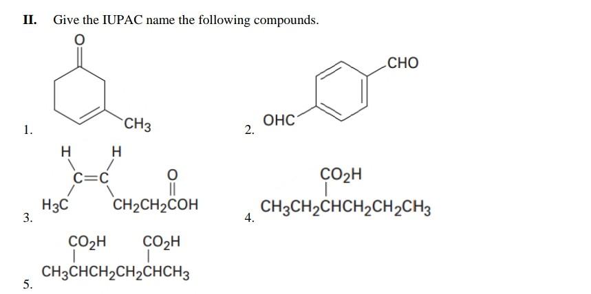Solved II. Give the IUPAC name the following compounds. CHO | Chegg.com