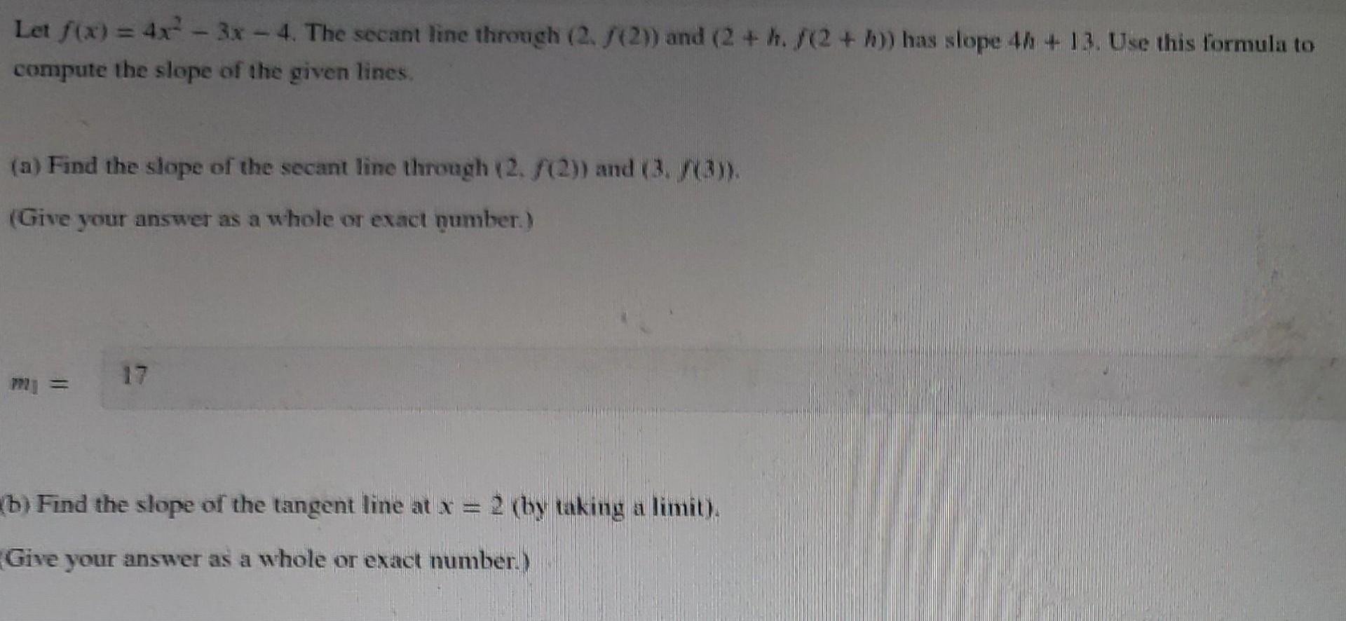 Solved Let f(x)=4x2−3x−4. The secant line throøgh (2,f(2)) | Chegg.com