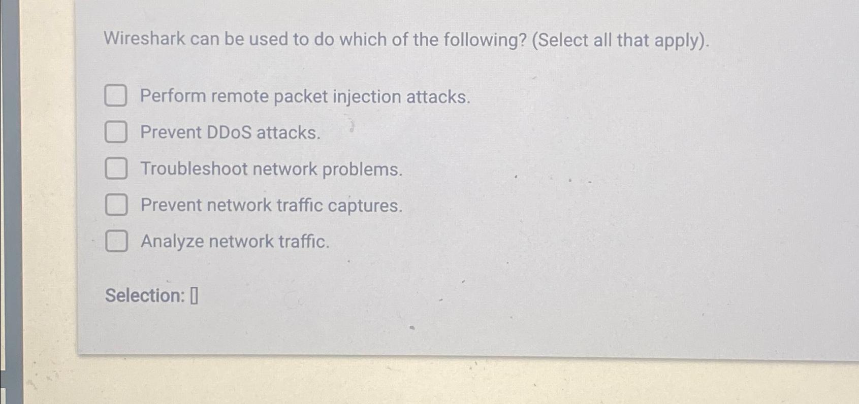 Solved Wireshark can be used to do which of the following? | Chegg.com