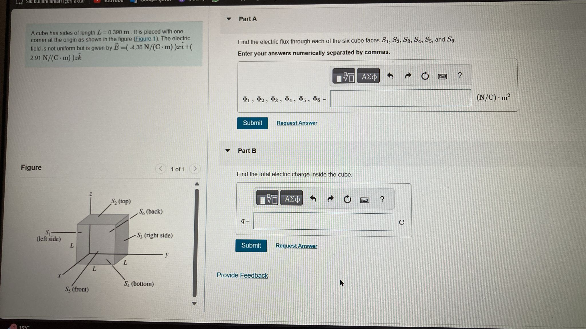 Solved Part AA cube has sides of length L=0.390m. ﻿It is | Chegg.com