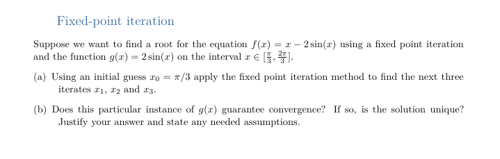 Solved Numerical Analysis: Fixed-point iterationSuppose we | Chegg.com