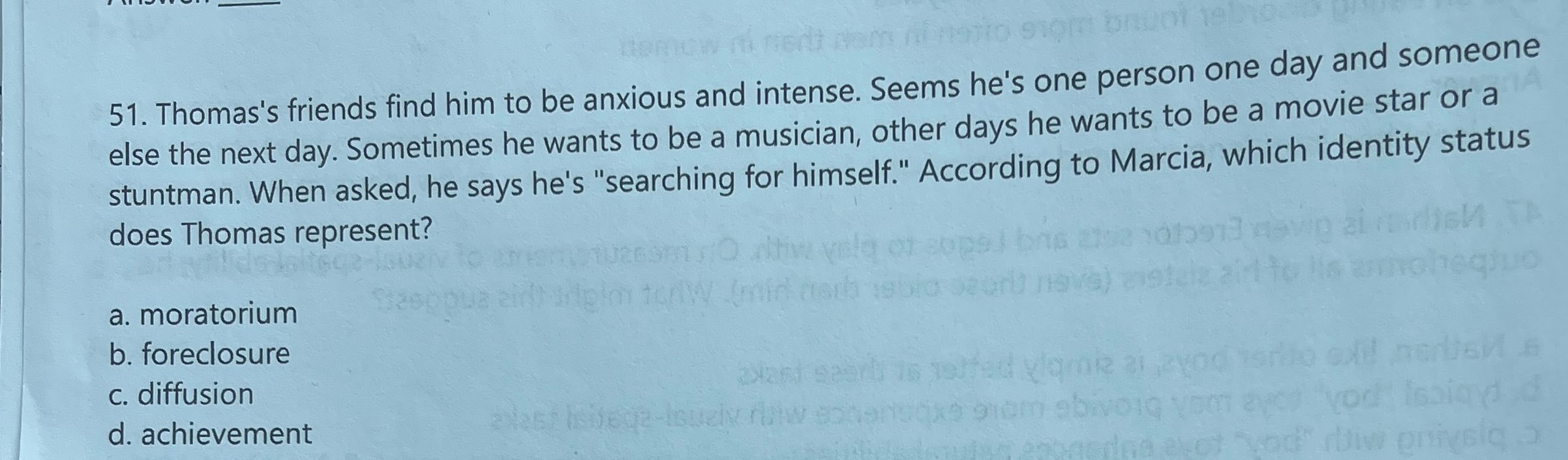 Solved Thomas's friends find him to be anxious and intense. | Chegg.com