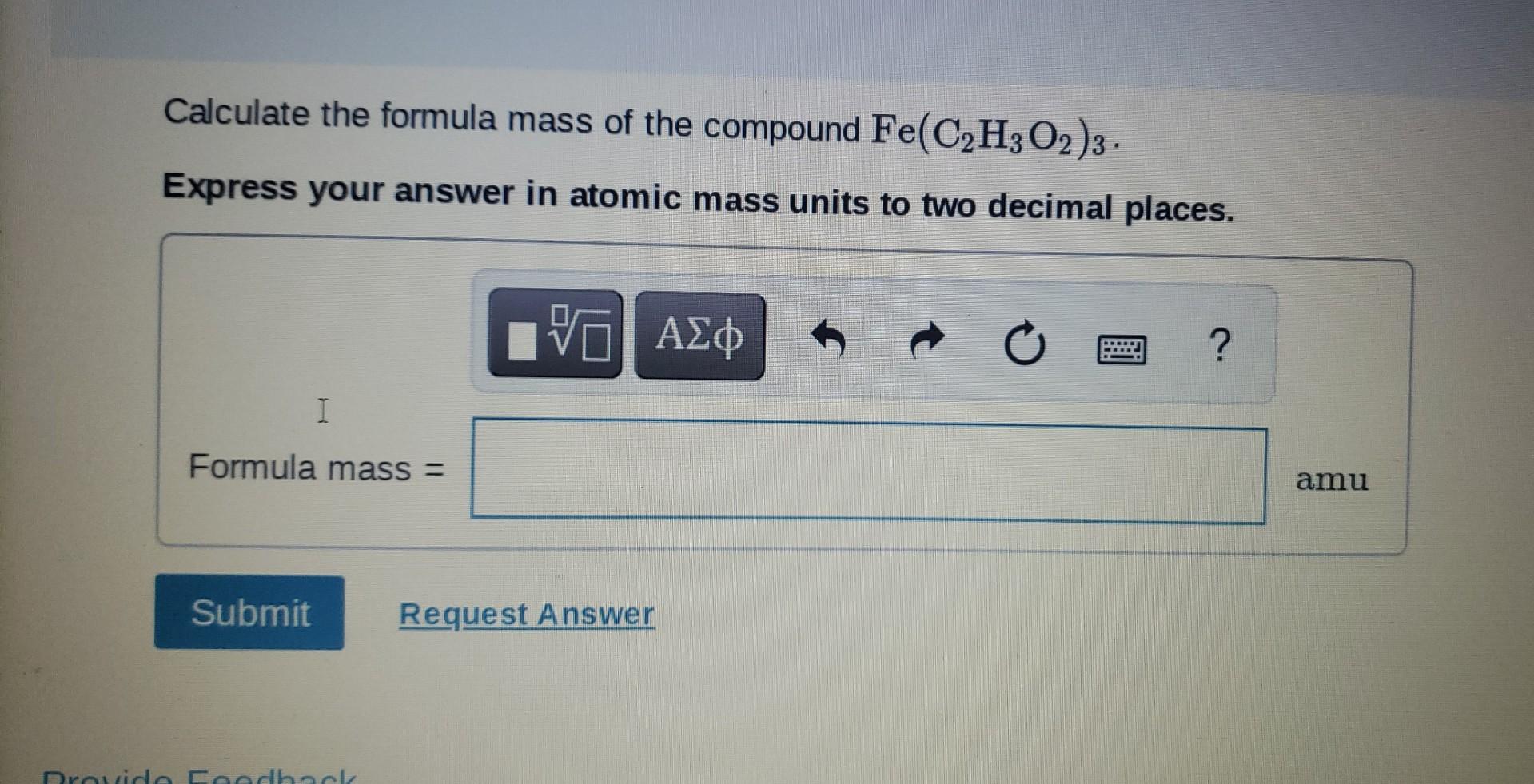 Solved Calculate the formula mass of the compound | Chegg.com