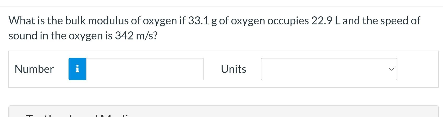 Solved What is the bulk modulus of oxygen if 33.1 g of | Chegg.com