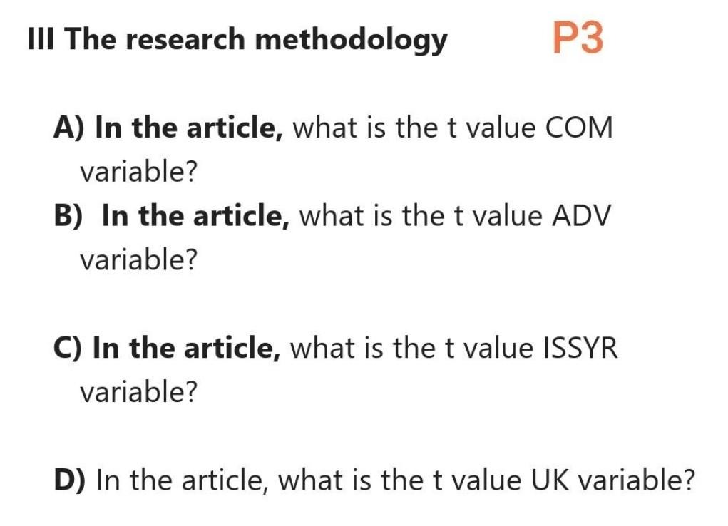 Solved III The research methodology P3 A) In the article, | Chegg.com