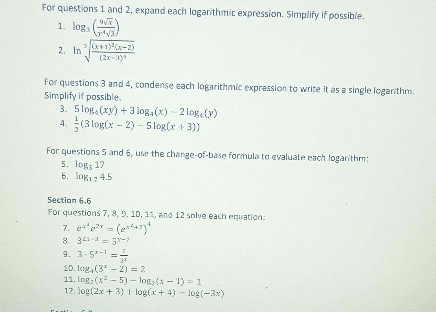 Solved For questions 1 and 2, expand each logarithmic | Chegg.com