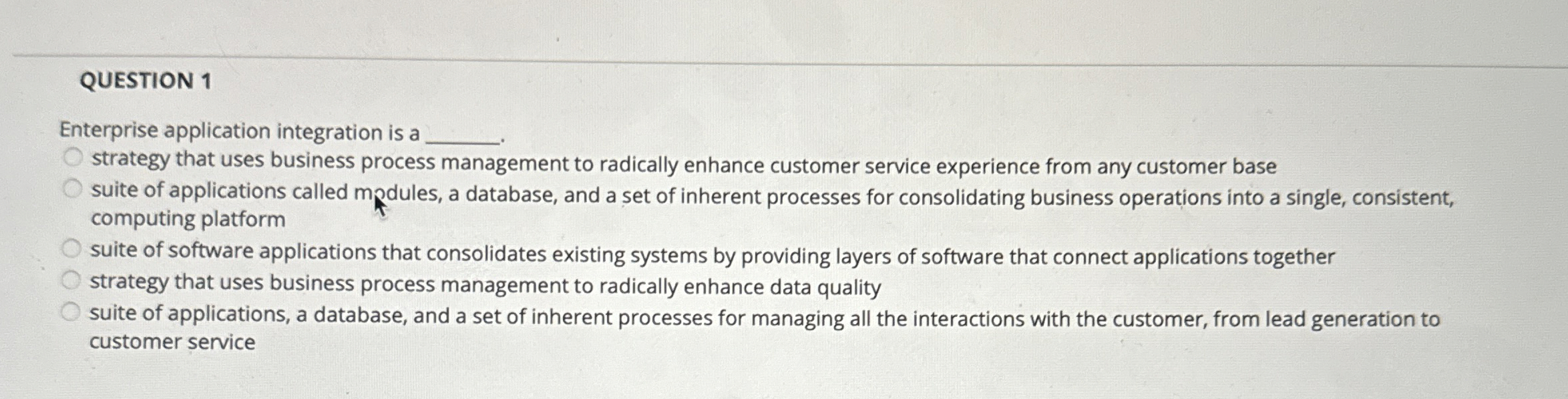 Solved QUESTION 1Enterprise application integration is | Chegg.com