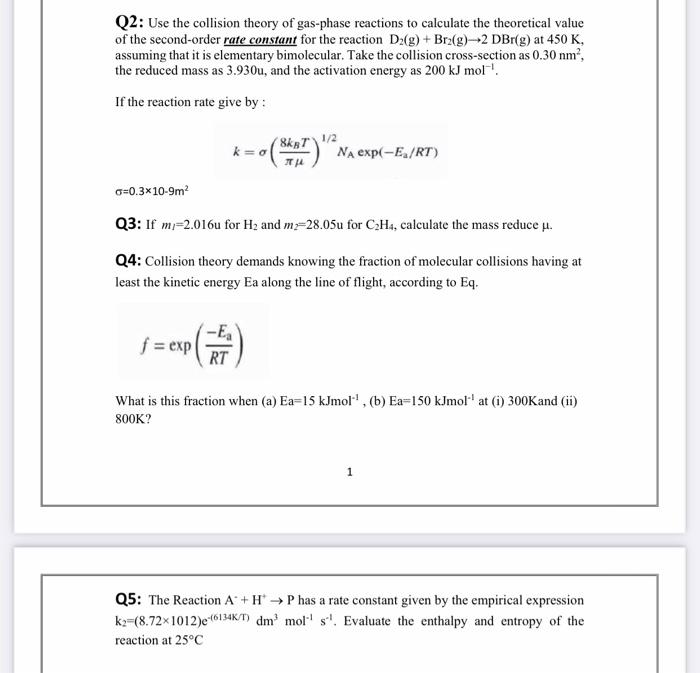 Solved Q2: Use the collision theory of gas-phase reactions | Chegg.com