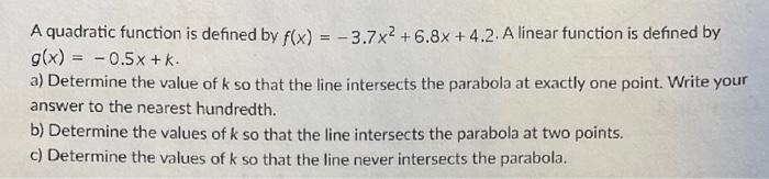 Solved A quadratic function is defined by | Chegg.com