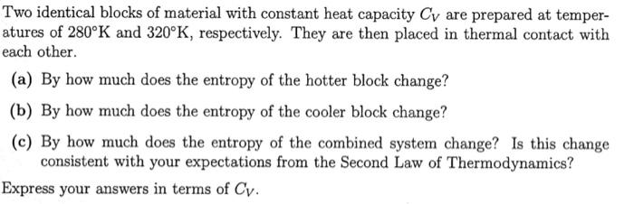 Solved Two identical blocks of material with constant heat | Chegg.com
