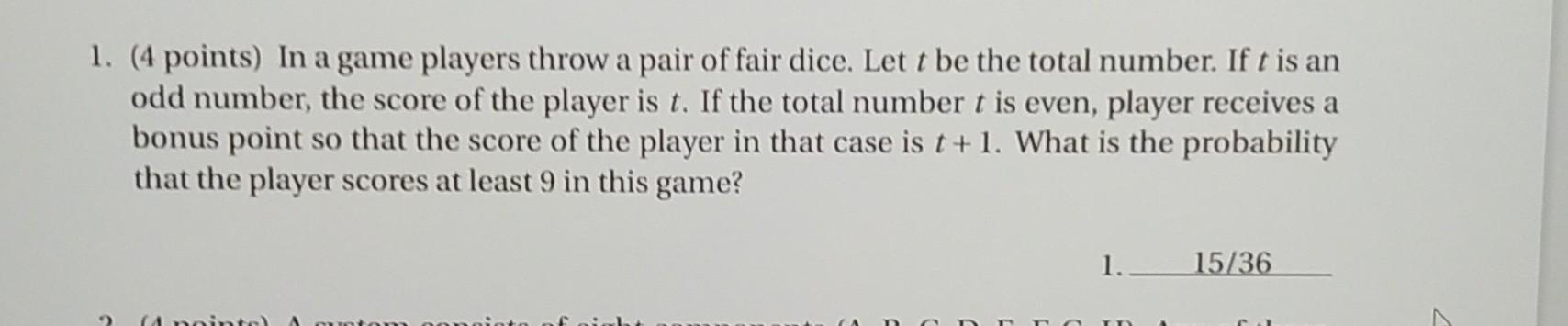 Solved 1. (4 points) In a game players throw a pair of fair | Chegg.com