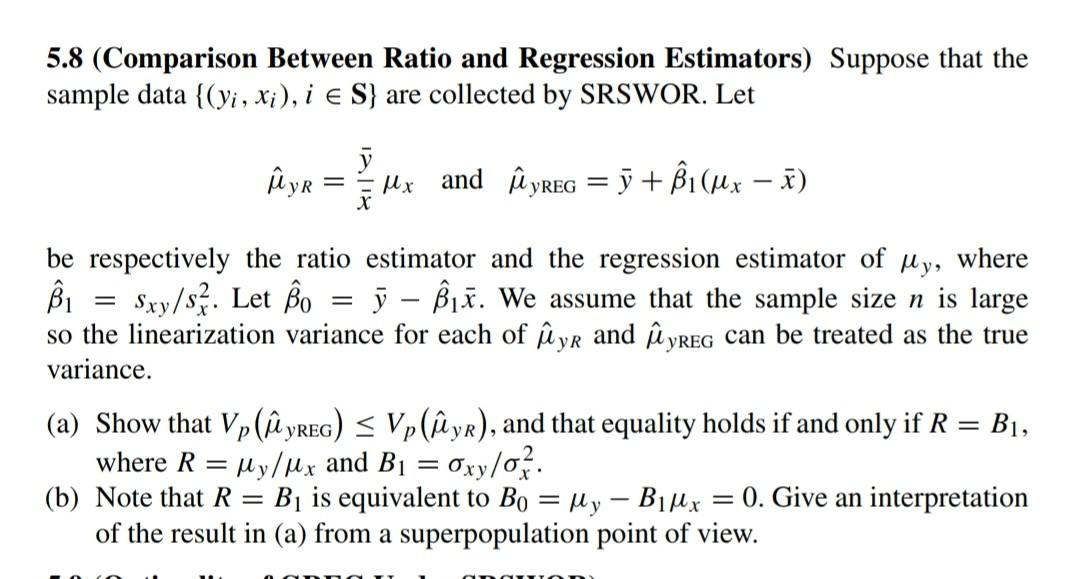 Solved 5.8 (Comparison Between Ratio and Regression | Chegg.com