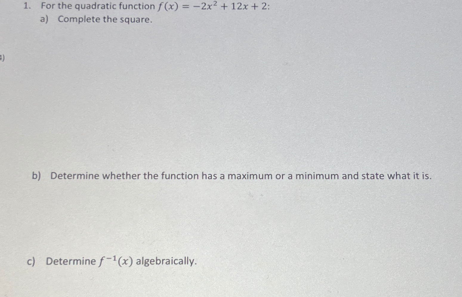 Solved For the quadratic function f(x)=-2x2+12x+2 ﻿:a) | Chegg.com