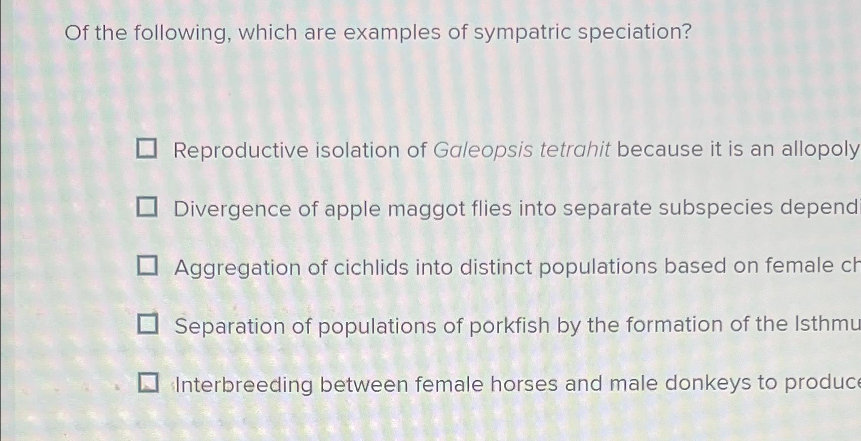 Solved Of the following, which are examples of sympatric | Chegg.com