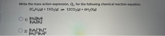Solved Write the mass-action expression, Qc, for the | Chegg.com