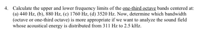 Solved 4. Calculate the upper and lower frequency limits of | Chegg.com