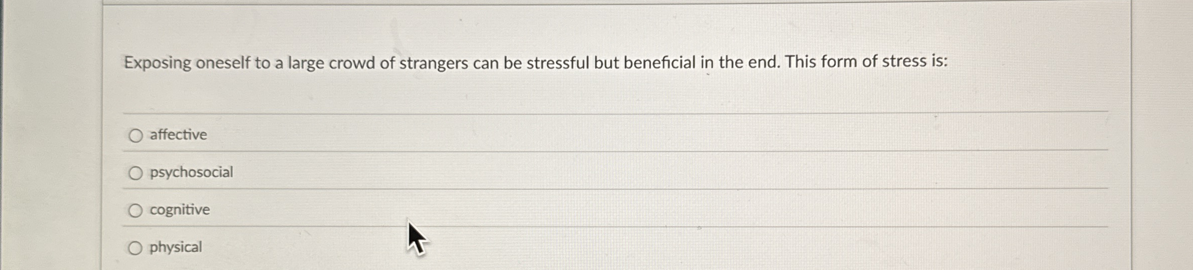 Solved Exposing oneself to a large crowd of strangers can be | Chegg.com