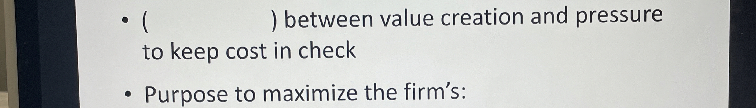 Solved 1 ) ﻿between value creation and pressure to keep cost | Chegg.com