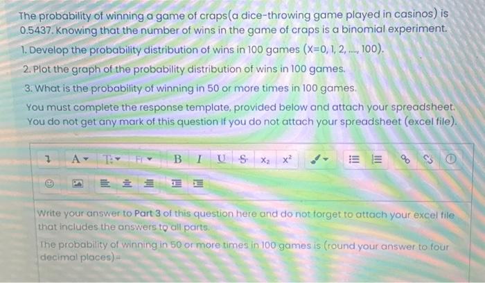 Solved The probability of winning a game of craps (a | Chegg.com