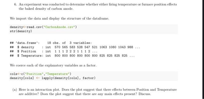 Solved 6. An experiment was conducted to determine whether | Chegg.com