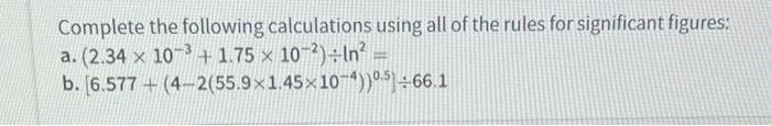 Solved Complete the following calculations using all of the | Chegg.com