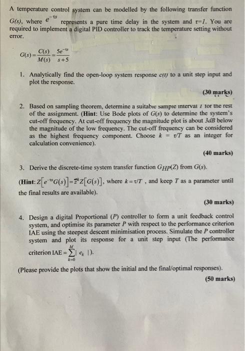 A temperature control system can be modelled by the | Chegg.com