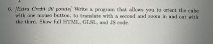 Solved Write a program that allows you to orient the cube | Chegg.com