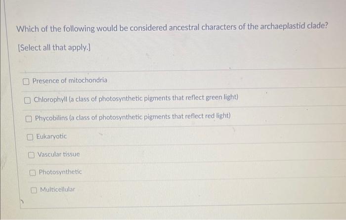 [Solved]: Which of the following would be considered ancest