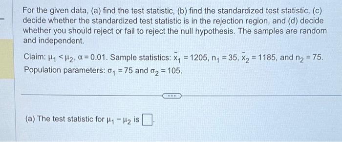 Solved For the given data, (a) find the test statistic, (b) | Chegg.com