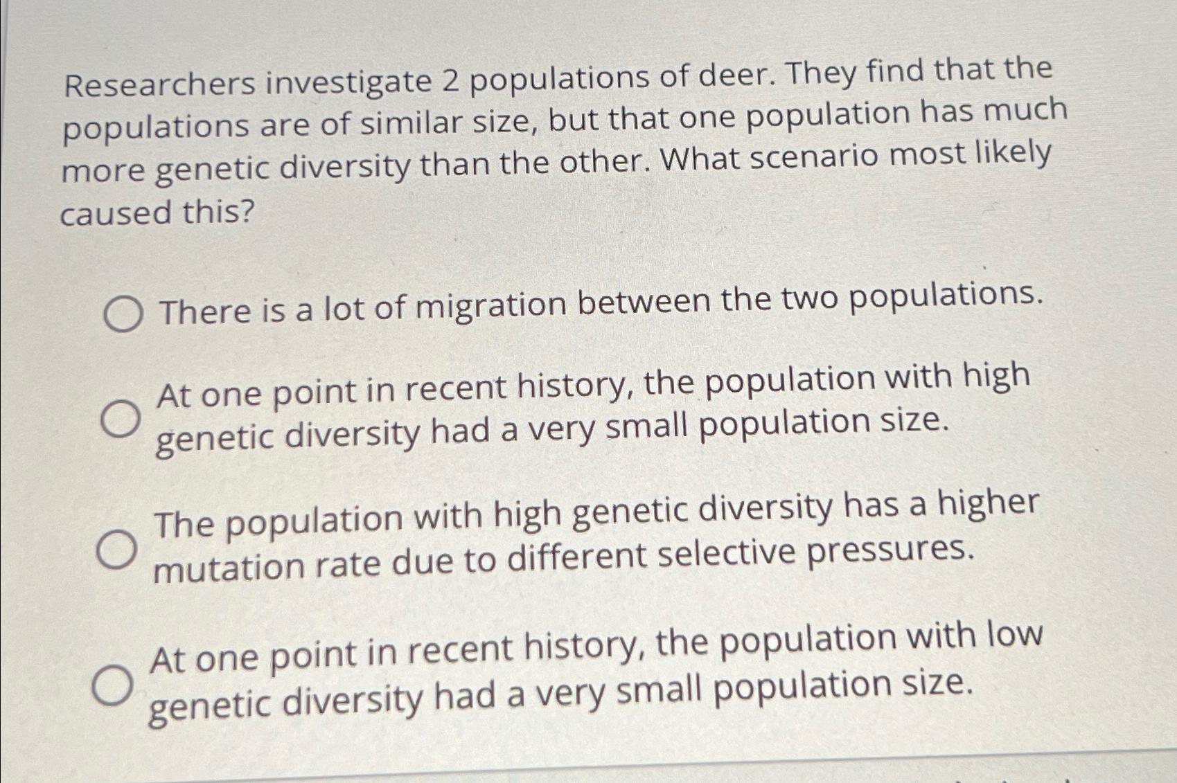 Solved Researchers investigate 2 ﻿populations of deer. They | Chegg.com
