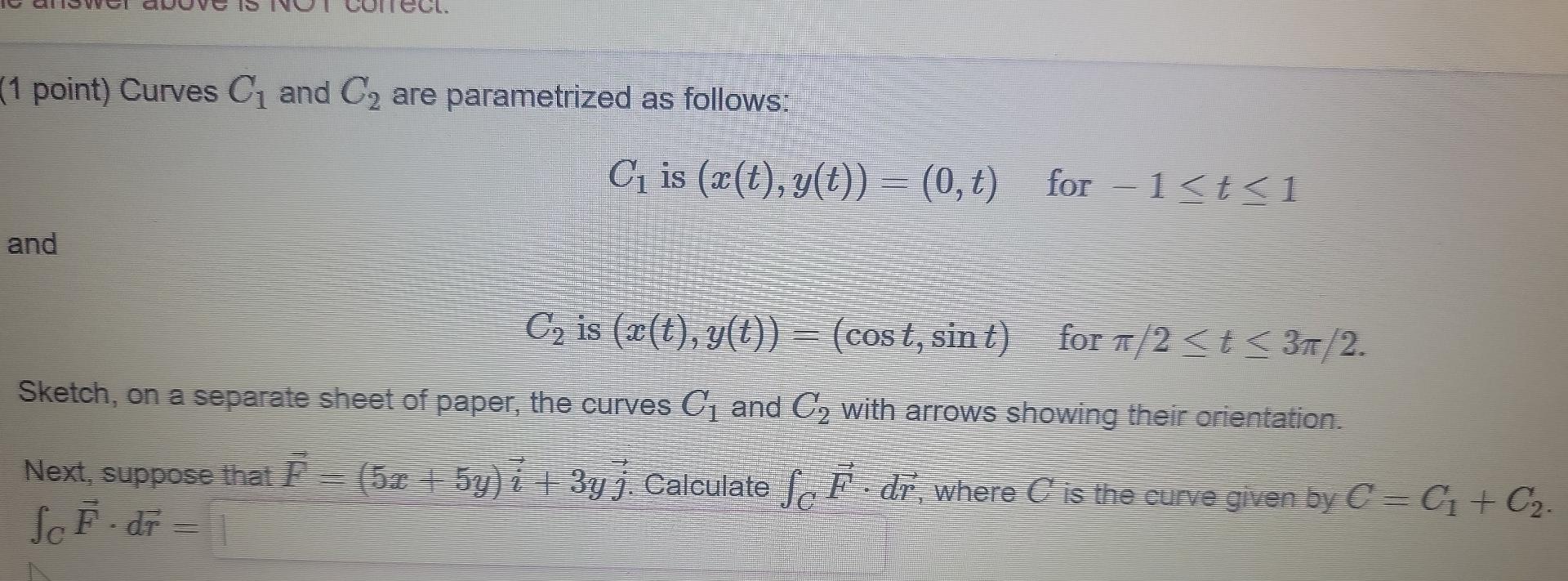 1 point) Curves C1 and C2 are parametrized as | Chegg.com