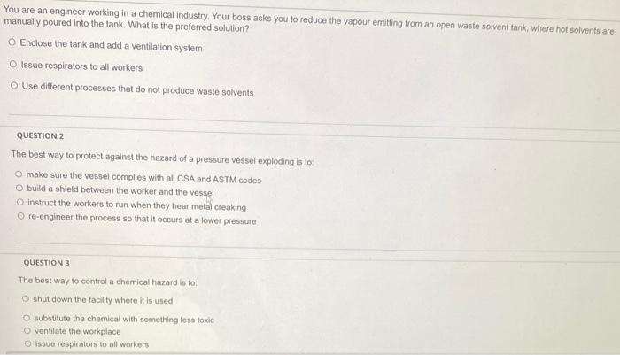 Solved You are an engineer working in a chemical industry, | Chegg.com