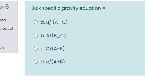 Solved Bulk specific gravity equation = on 6 E red out of O | Chegg.com