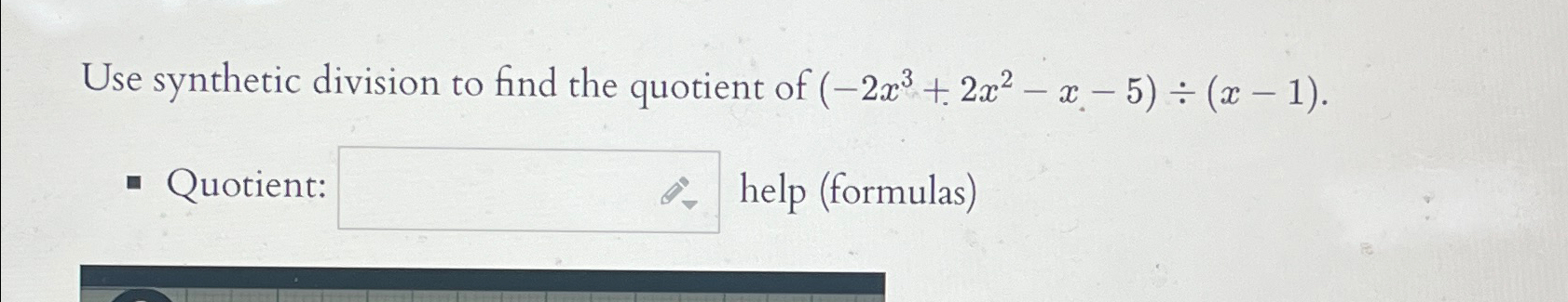 Solved Use synthetic division to find the quotient of | Chegg.com
