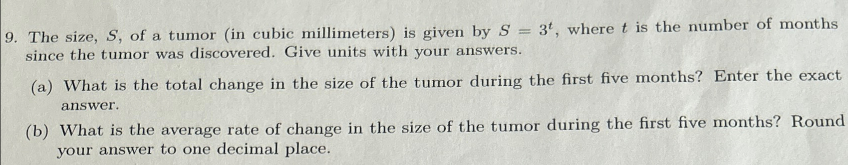 Solved The size, S, ﻿of a tumor (in cubic millimeters) ﻿is | Chegg.com