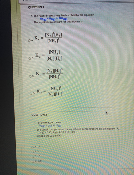 Solved QUESTION 1 1. The Haber Process may be described by | Chegg.com