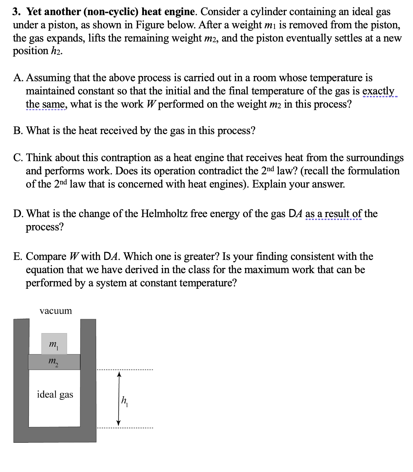 Solved Yet another (non-cyclic) ﻿heat engine. Consider a | Chegg.com