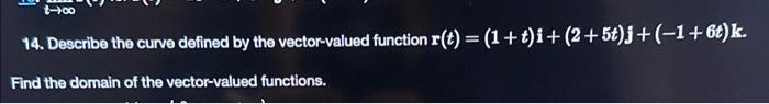 Solved find the limit of the following vector valued | Chegg.com