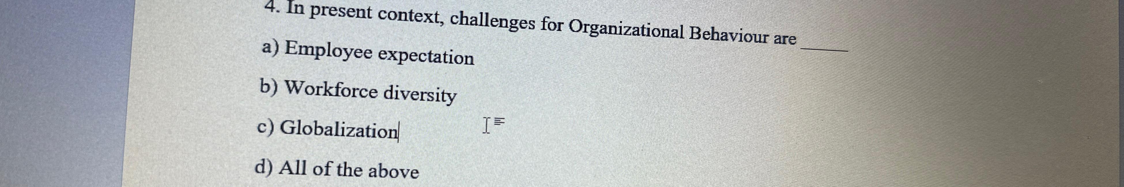 Solved In present context, challenges for Organizational | Chegg.com
