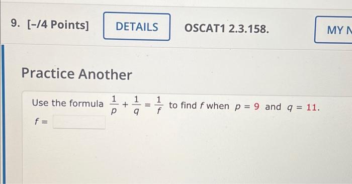 Solved Use the formula 1/p + 1/q = 1/f to find f when p=9 | Chegg.com