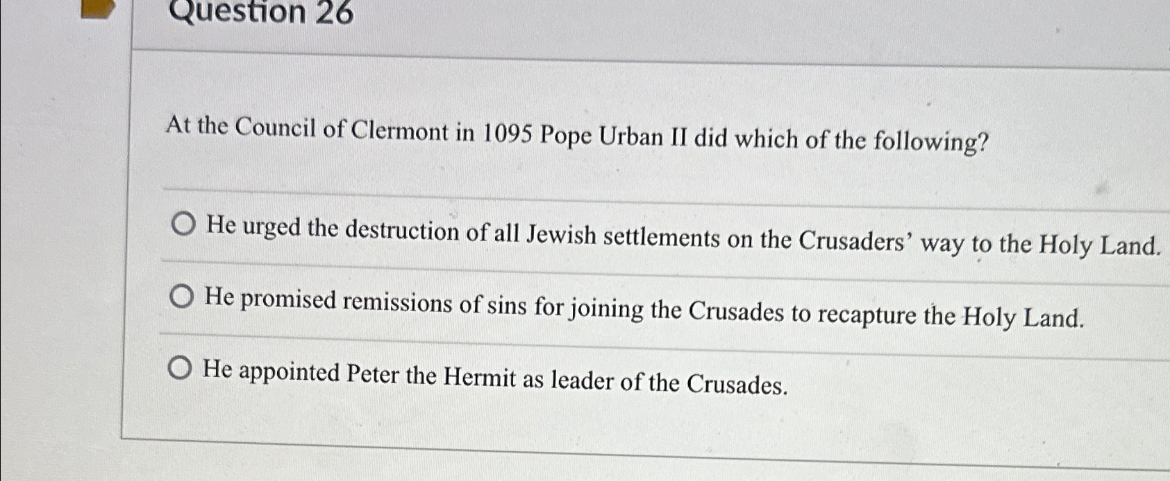 Solved Question 26At the Council of Clermont in 1095 ﻿Pope | Chegg.com